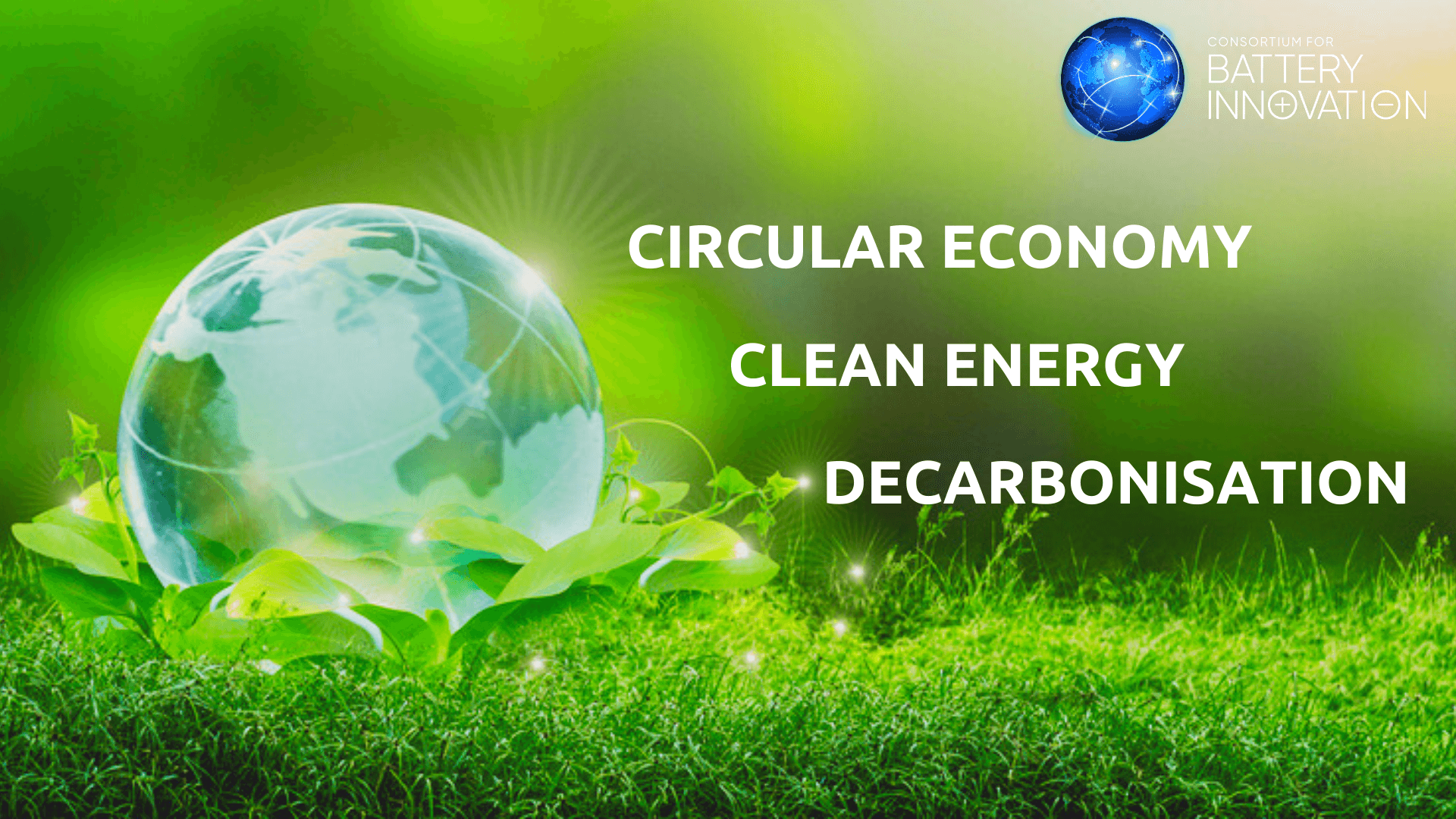 Consortium for Battery Innovation | » The Green and Digital Transition ...